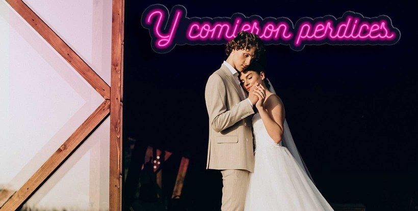 Neon ''Y comieron perdices'' | Neon para decoración de eventos